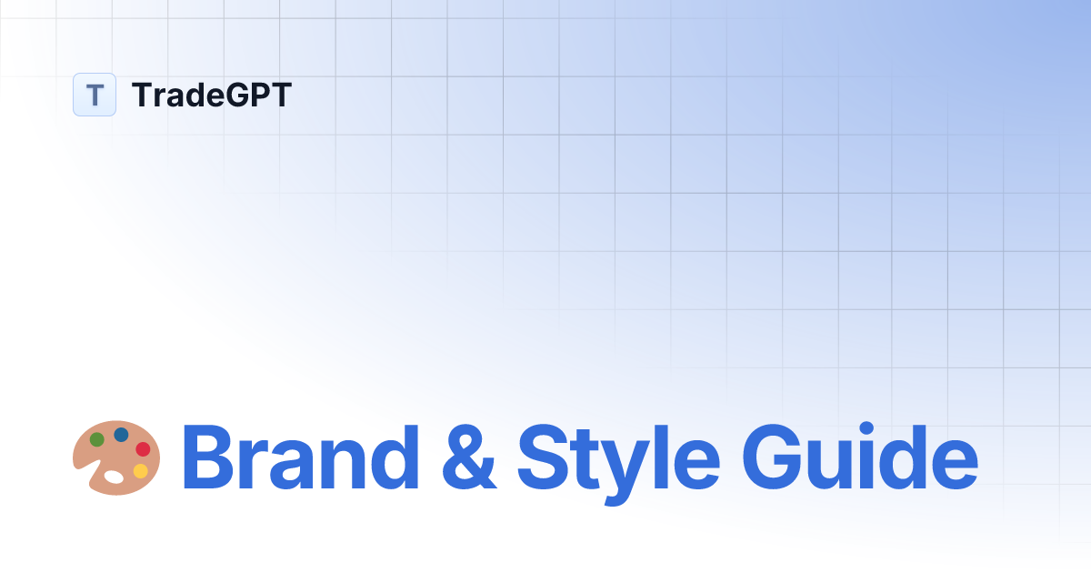 🎨 Brand & Style Guide | TradeGPT